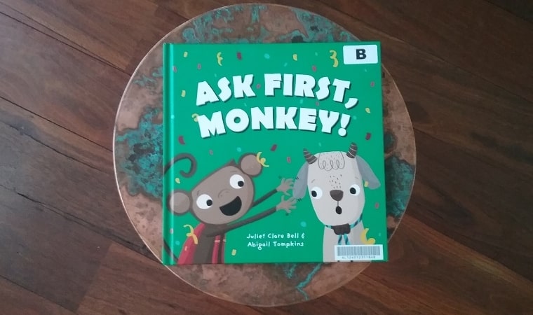 Ask First, Monkey by Juliet Clare Bell (A book about consent) | PEEK INSIDE
