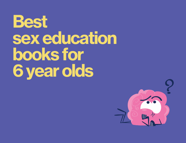 Starting sex education with 6 year olds - A guide for parents | Sex ...