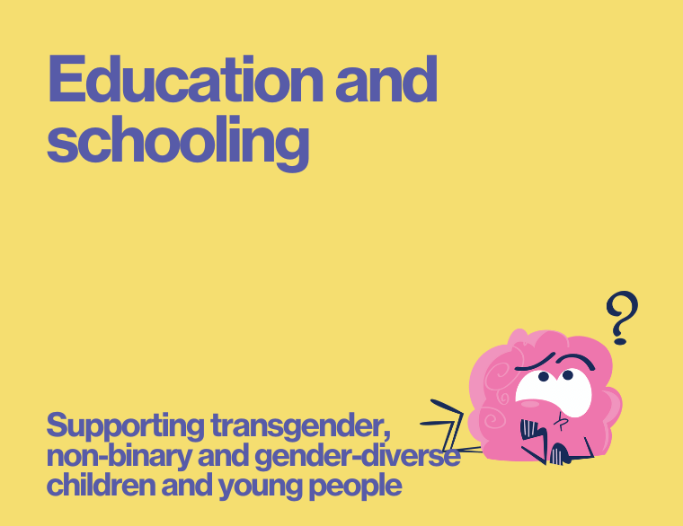 Education and schooling | Transgender, non-binary and gender diverse ...