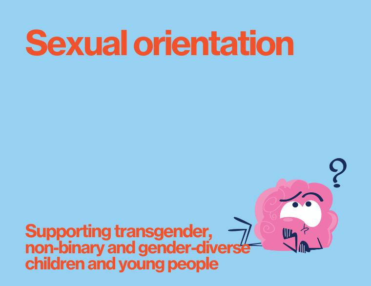 Sexual orientation | Transgender, non-binary and gender diverse ...