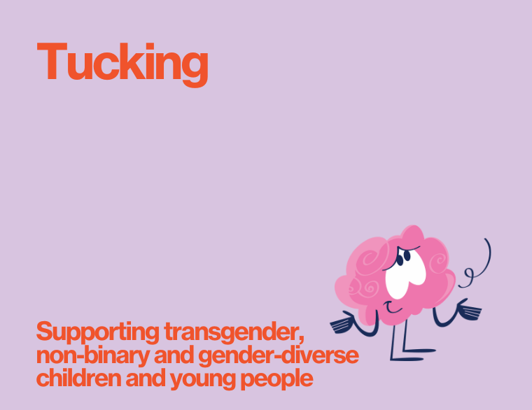 Tucking | Transgender, non-binary and gender diverse children | Sex ...