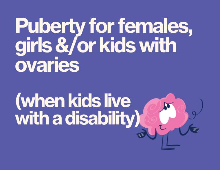 Supporting AFAB Children with Disabilities Through Puberty | Sex ...