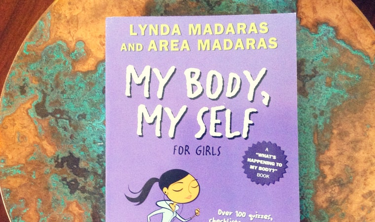 My Body, My Self for Girls by Lynda Madaras | LOOK INSIDE